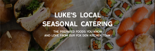 Catering - Luke's Local Grocery
